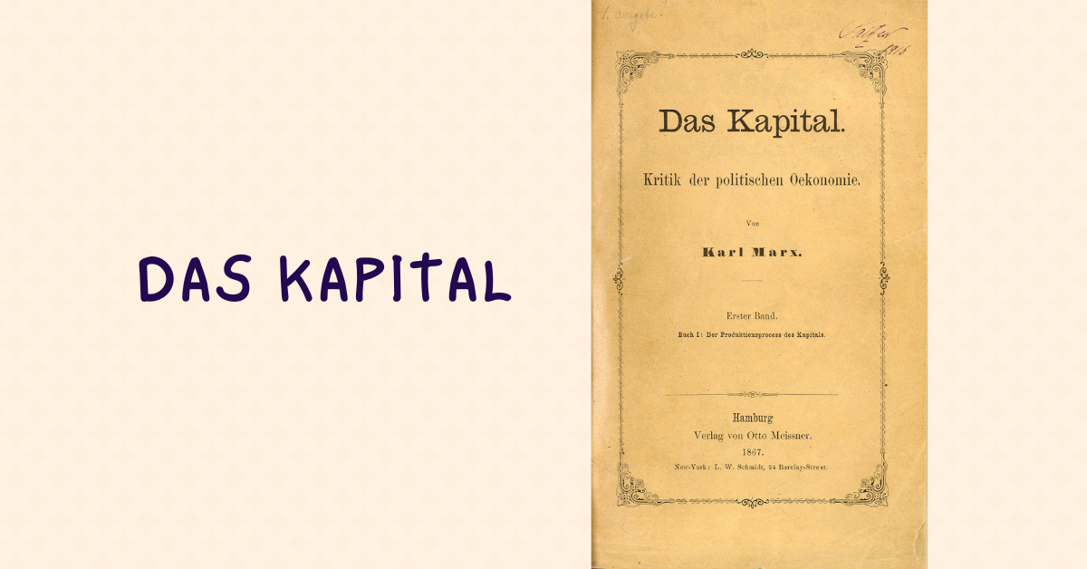 Karl Marx's Das Kapital: Analysis Of The Labor Theory Of Value And ...