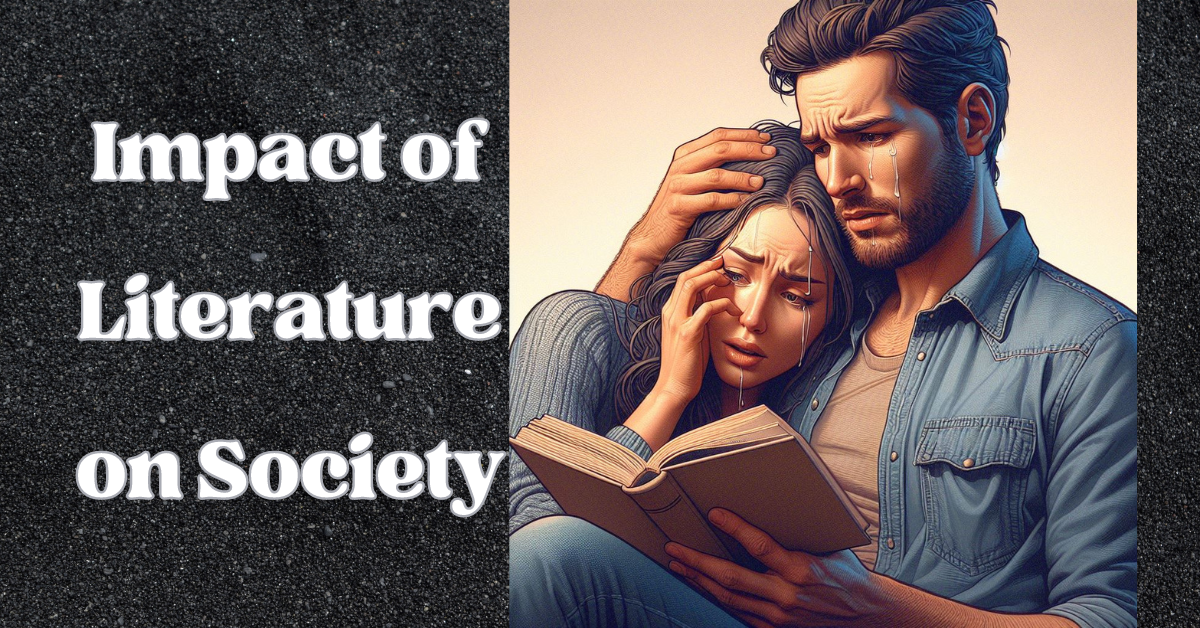 The Incredible Impact Of Literature On Society - PureSociology
